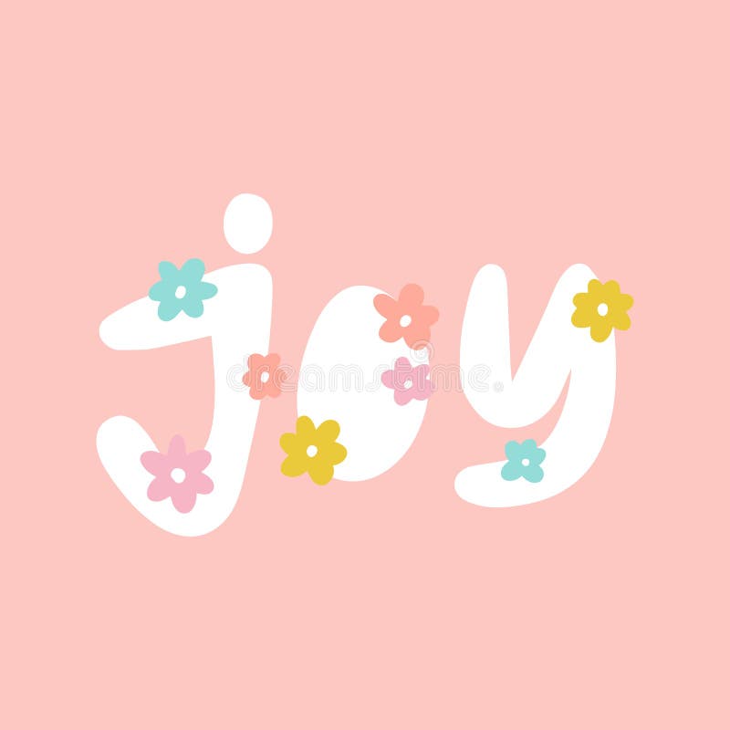 Joy Calligraphy Phrase. Hand Drawn Design Elements. Unique Handwritten ...