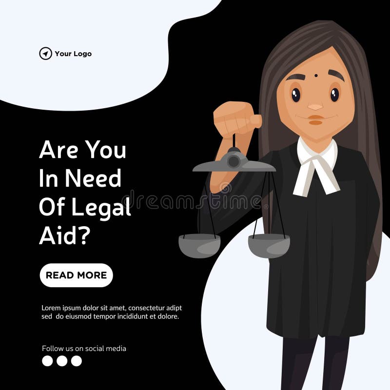 Banner Design of are You in Need of Legal Aid Stock Vector ...