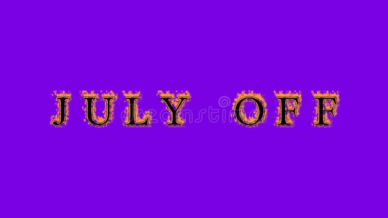 July Off Fire Text Effect Black Background Stock Footage - Video of ...