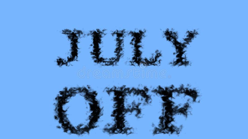 July Off Smoke Text Effect Sky Isolated Background Stock Illustration ...