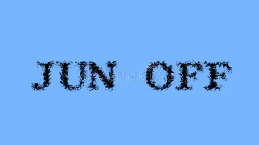 Jun Off Smoke Text Effect Sky Isolated Background Stock Illustration ...