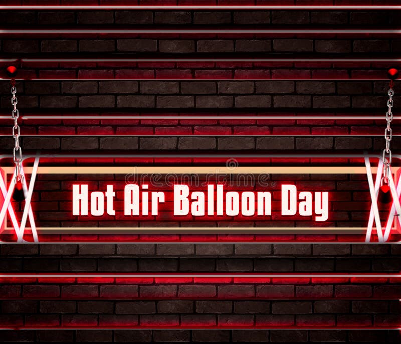 June, Hot Air Balloon Day, Neon Text Effect on Bricks Background Stock ...