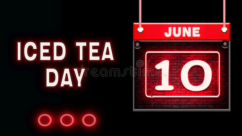 Happy Iced Tea Day, June 10. Calendar of June Gold Text Effect, Design ...