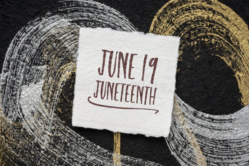 June 19 Juneteenth Reminder Note Stock Image - Image of celebrating ...