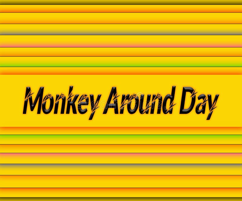 June, Monkey Around Day, Black Text Effect on Yellow Background Stock ...