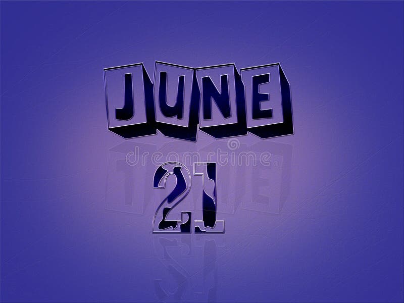 21 June, Monthly Calendar. Text Effect on Blue Background Stock ...