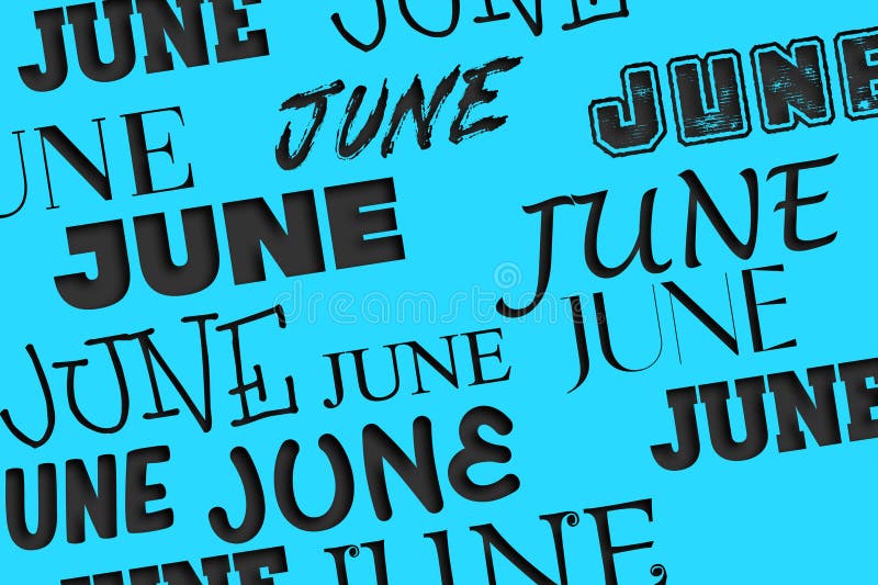 June the name of the month stock illustration. Illustration of august ...