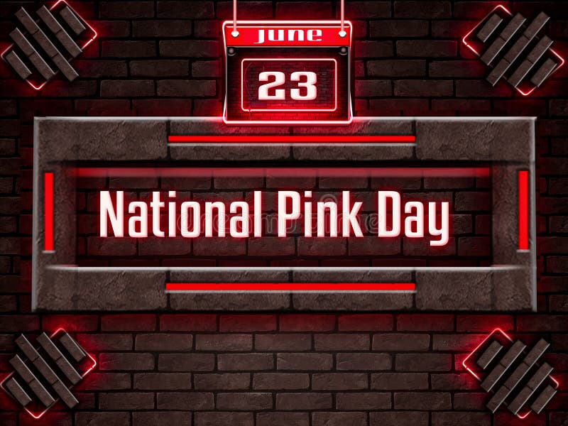 23 June, National Pink Day, Neon Text Effect on Bricks Background Stock ...