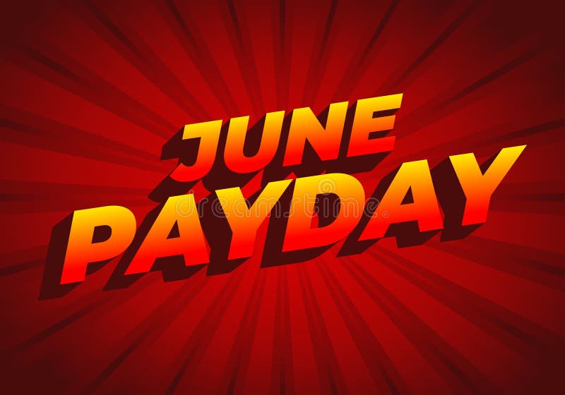 June Payday. Text Effect for Promotion Ads about Payday in June. Yellow ...