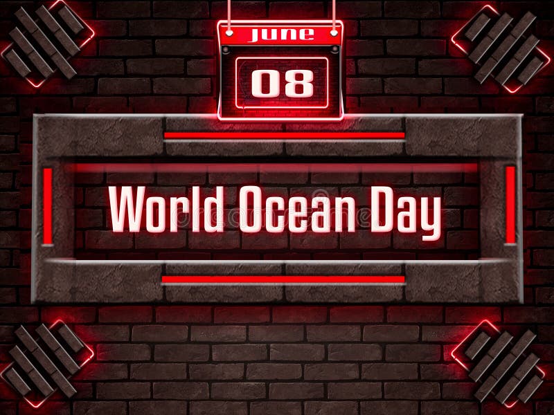 08 June, World Ocean Day, Neon Text Effect on Bricks Background Stock ...