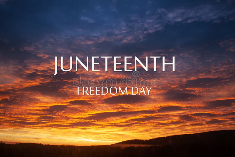 Juneteenth Freedom Day Text on Background of Sunrise or Sunset. since ...