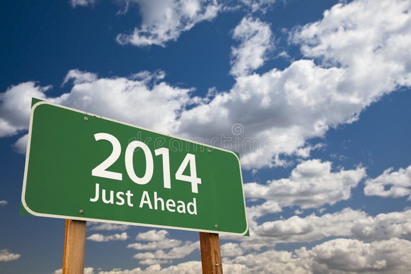 2013 and 2014 Road Sign stock image. Image of event, holiday - 34540905