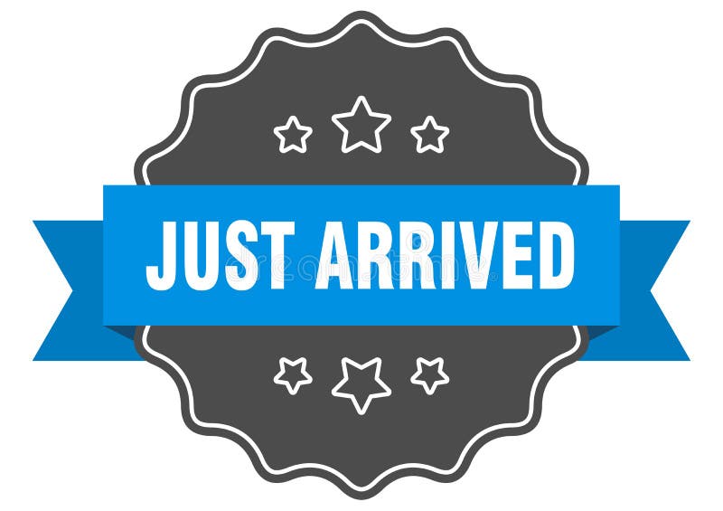 Just Arrived Ribbon. Just Arrived Grunge Band Sign Stock Vector ...