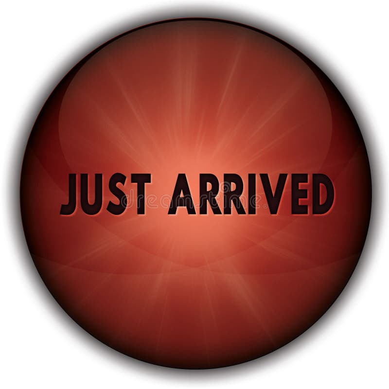 Just arrived badge stock vector. Illustration of button - 106507613