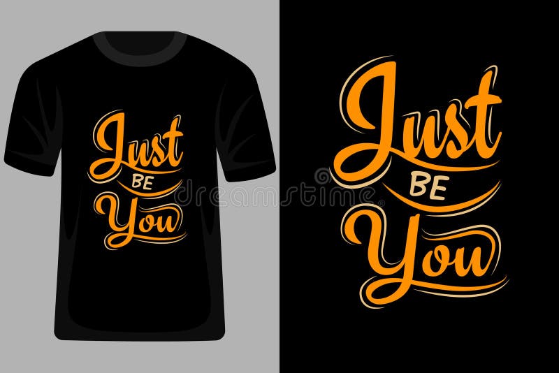 Just Be You Typography T Shirt Design Stock Vector - Illustration of ...