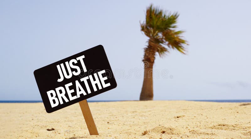 Just Breathe is Shown Using the Text. Don& X27;t Panic Stock Photo ...