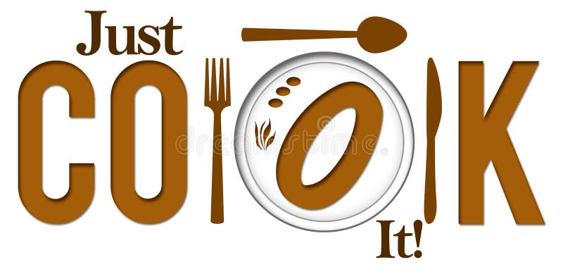 Just Cook it with Creative Cook Text Stock Illustration - Illustration ...