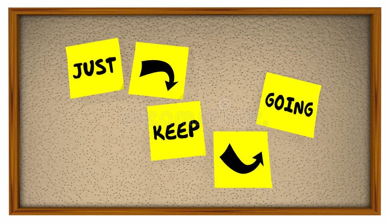 Just Keep Going Progress Move Forward Achieve Goal Stock Illustration ...
