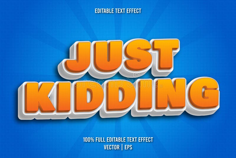 Just Kidding Stock Illustrations – 99 Just Kidding Stock Illustrations ...