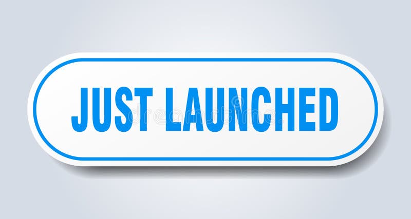 Just launched sticker. stock vector. Illustration of stamp - 197152089