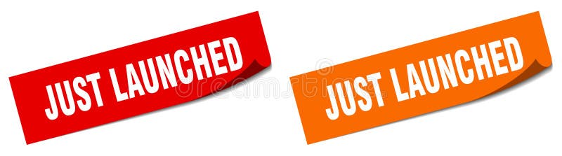 Just Launched Sticker. Just Launched Sign Set Stock Vector ...