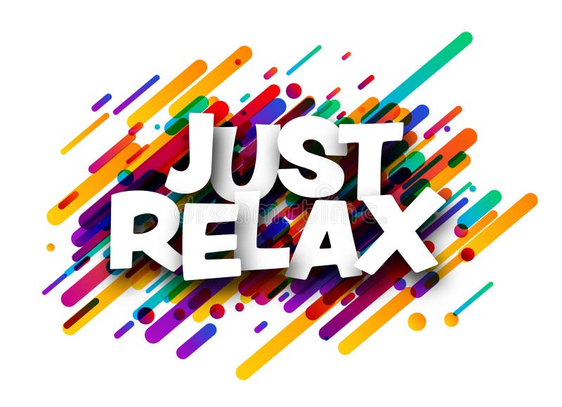 Just Relax Stock Illustrations – 953 Just Relax Stock Illustrations ...