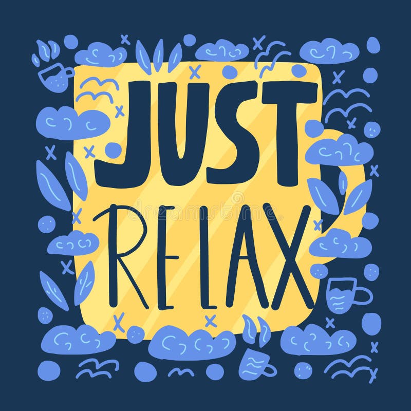 Just Relax Stylized Text. Vector Poster Template Stock Vector ...