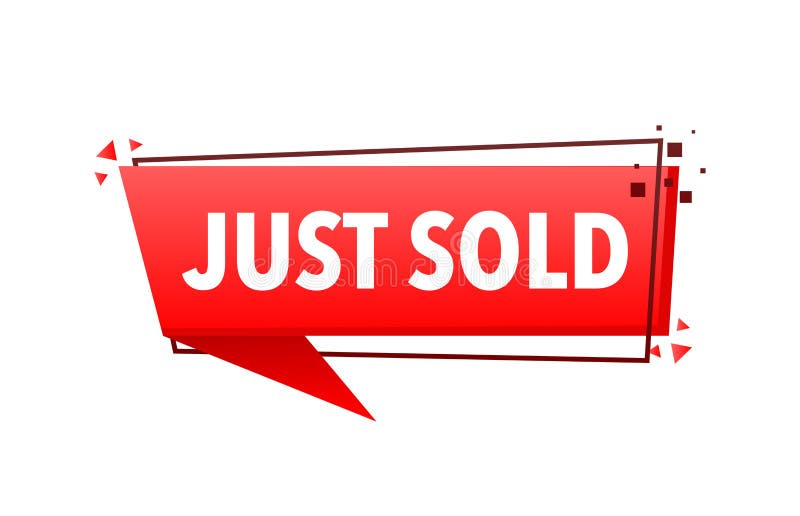 Just Sold Announcement Megaphone Label. Loudspeaker Speech Bubble ...