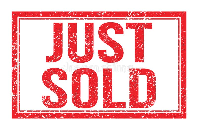 JUST SOLD, Words on Red Rectangle Stamp Sign Stock Illustration ...