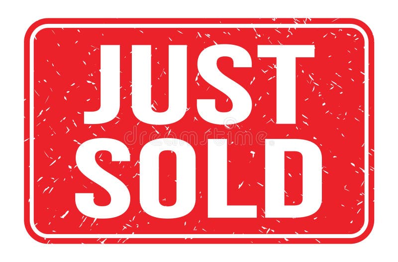 JUST SOLD, Words on Red Rectangle Stamp Sign Stock Illustration ...