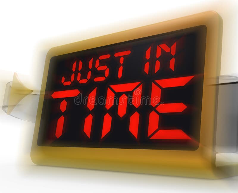 Just in Time Digital Clock Means Not Too Late Stock Illustration ...