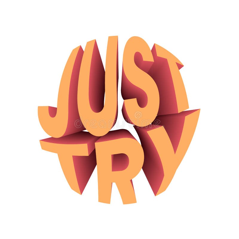 Just Try Quote. Retro Style Design Typography. Stock Vector ...