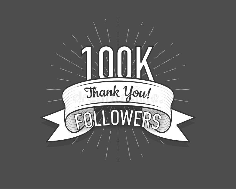 100K Followers. Poster for Social Network and Followers. Old Style ...