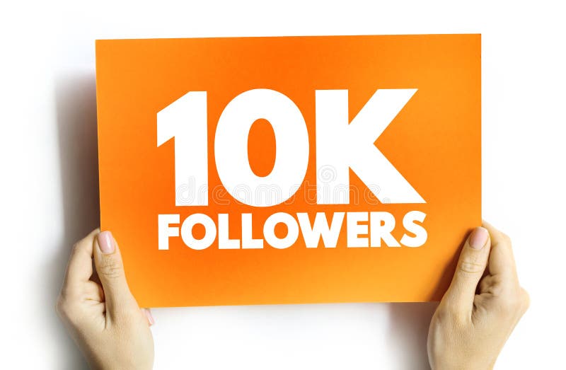 10K Followers Text Card, Concept Background Stock Image - Image of blog ...