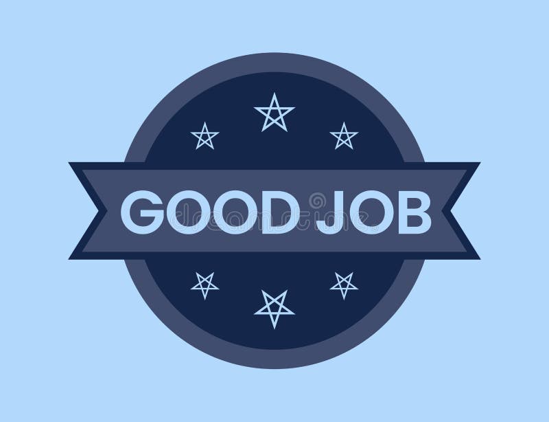 Good Job Badge Vector Illustration, Good Job Stamp Stock Vector ...