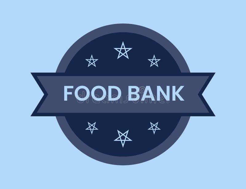 Food Bank Badge Vector Illustration, Food Bank Stamp Stock Vector ...