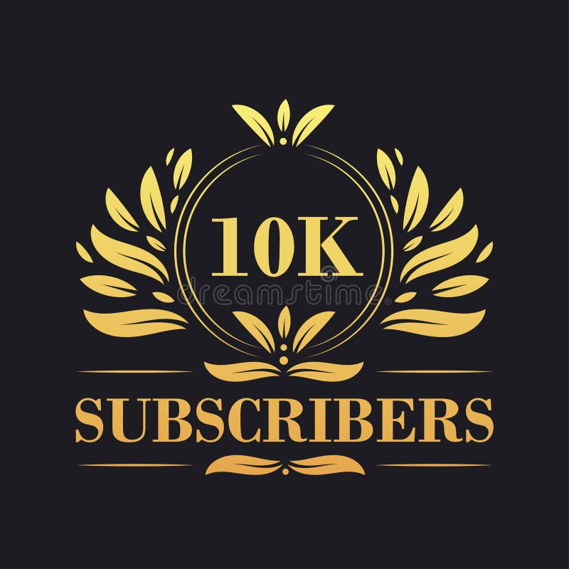 10K Subscribers Celebration Design. Luxurious 10K Subscribers Logo for ...