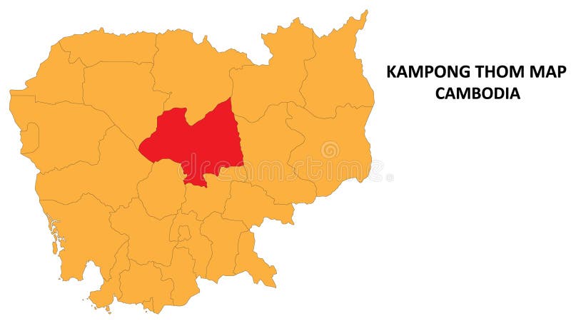 Kampong Thom State and Regions Map Highlighted on Cambodia Map Stock ...