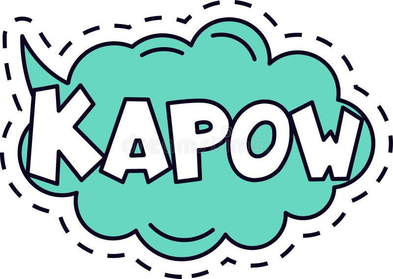 Kapow Word is Exploding Inside a Turquoise Thought Bubble with a Dotted ...