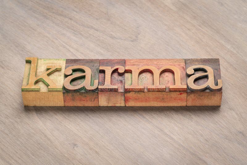 Karma word in wood type stock photo. Image of fate, grunge - 263599782