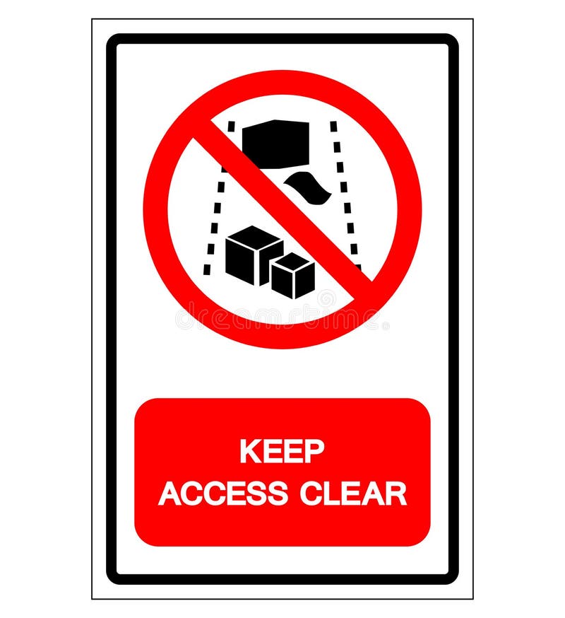 Keep Access Clear Symbol Sign, Vector Illustration, Isolate on White ...
