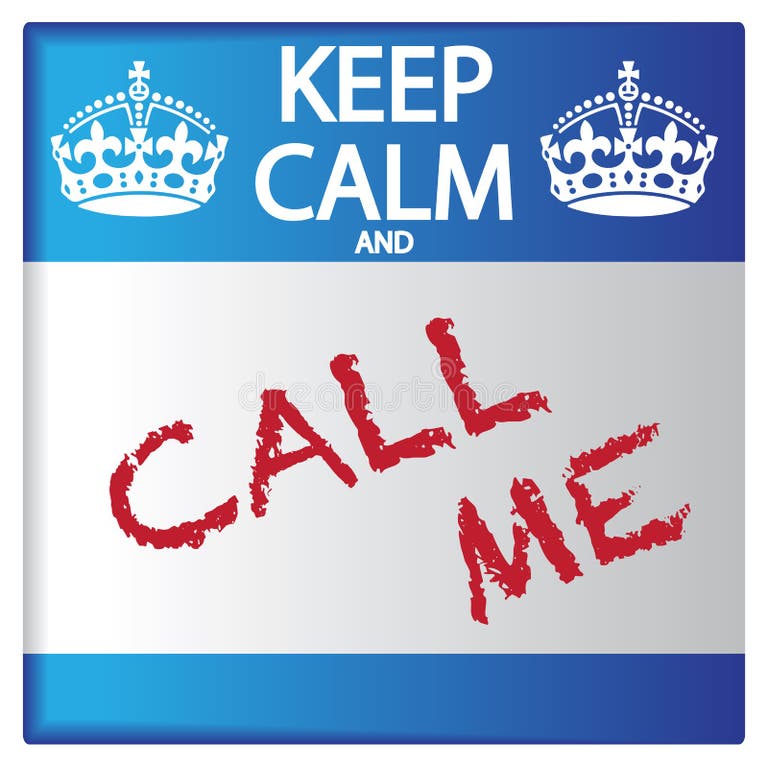 Keep Calm and Call Me Sticker Stock Illustration - Illustration of ...