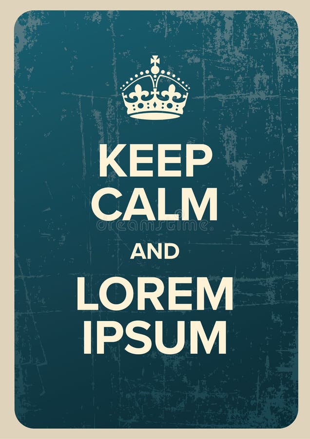 Keep Calm and Carry on Poster Template Stock Vector - Illustration of ...