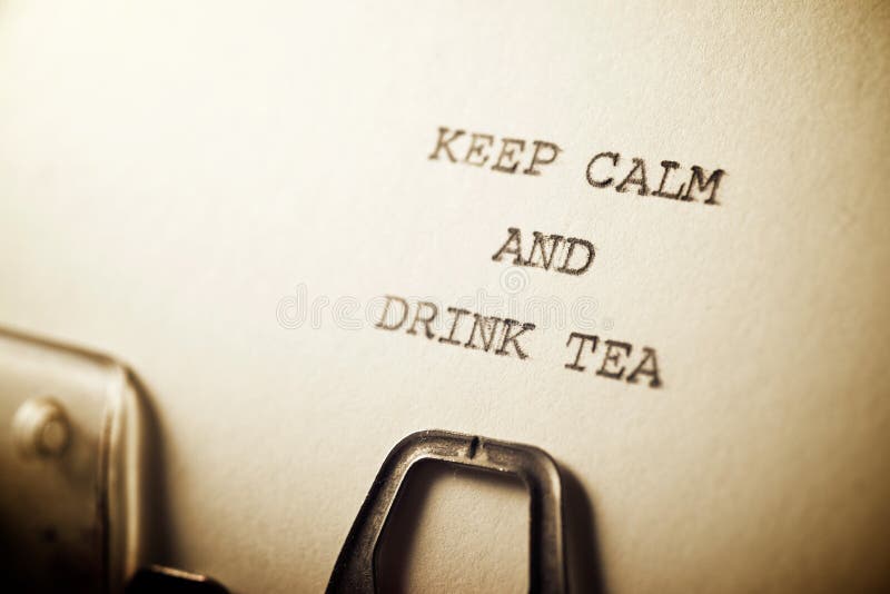 Keep calm and drink tea stock photo. Image of happiness - 183971542