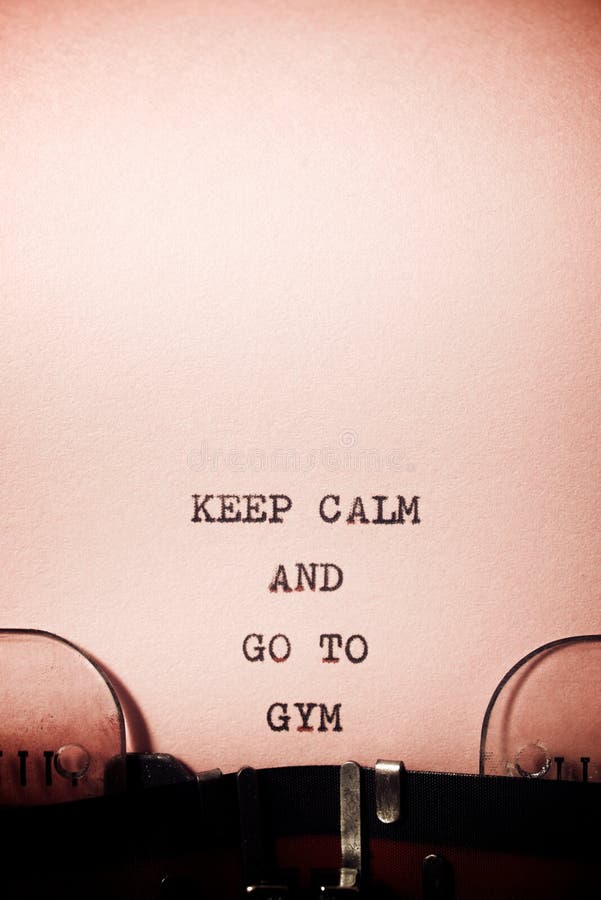 Keep calm and go to gym stock photo. Image of caption - 198363674