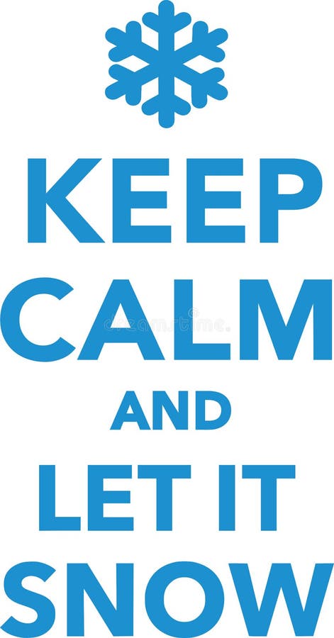 Keep Calm Winter Stock Illustrations – 168 Keep Calm Winter Stock ...