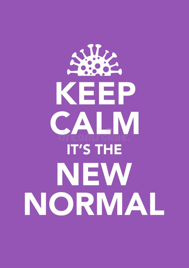 Keep Calm it is the New Normal Stock Vector - Illustration of slogan ...