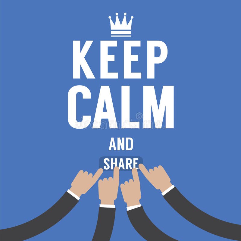 Keep Calm Share Stock Illustrations – 7 Keep Calm Share Stock ...