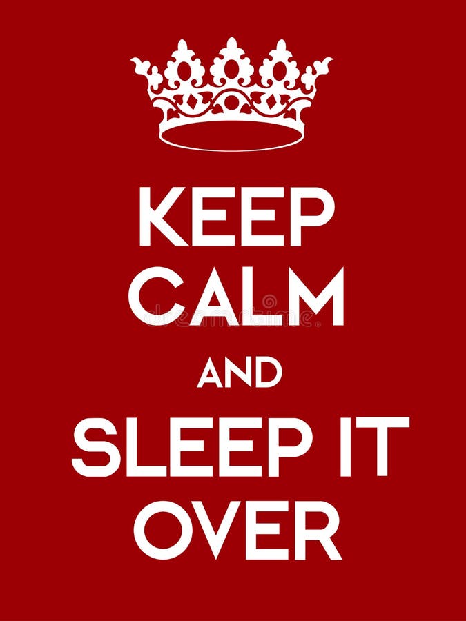 Keep Calm Sleep Over Poster Stock Illustrations – 4 Keep Calm Sleep ...