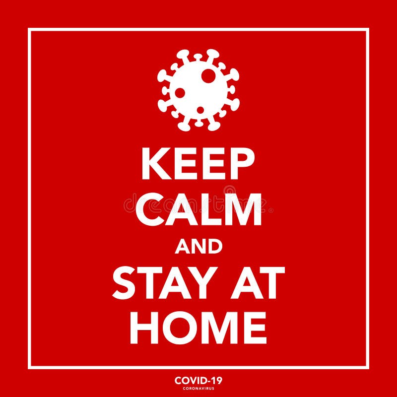 Keep Calm and Stay at Home , Coronavirus Banner.Vector Stock Vector ...